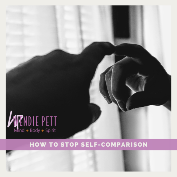 How to Stop Self-Comparison - Wendie Pett, ND